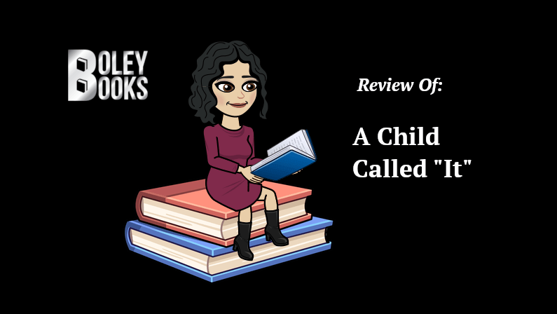 A Child Called “It” | Boley Books LLC